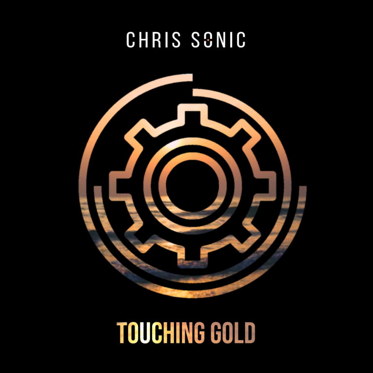 Touching Gold – Chris Sonic